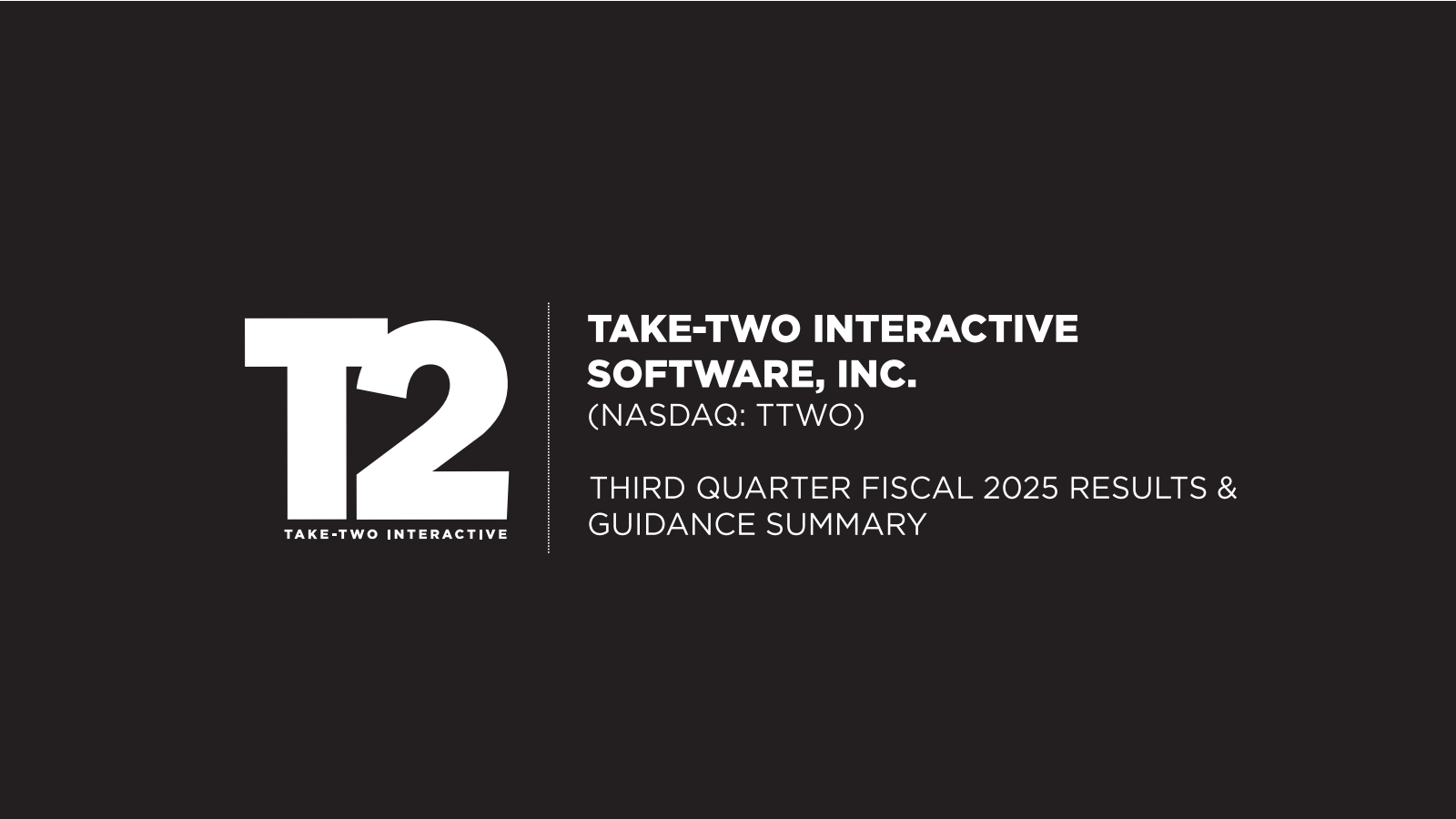 TTWO Q3 2025 Earnings Report on 2/6/2025